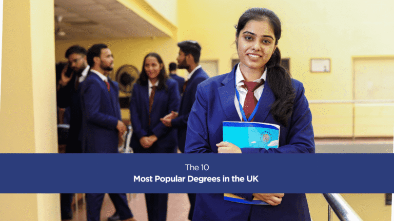 Top 10 Most Popular Degrees In UK (2026 Guide)