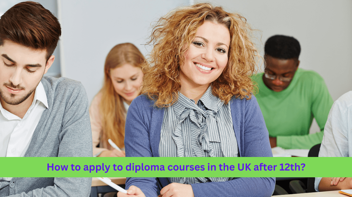 Diploma Courses In UK After 12th - Boost Education Service