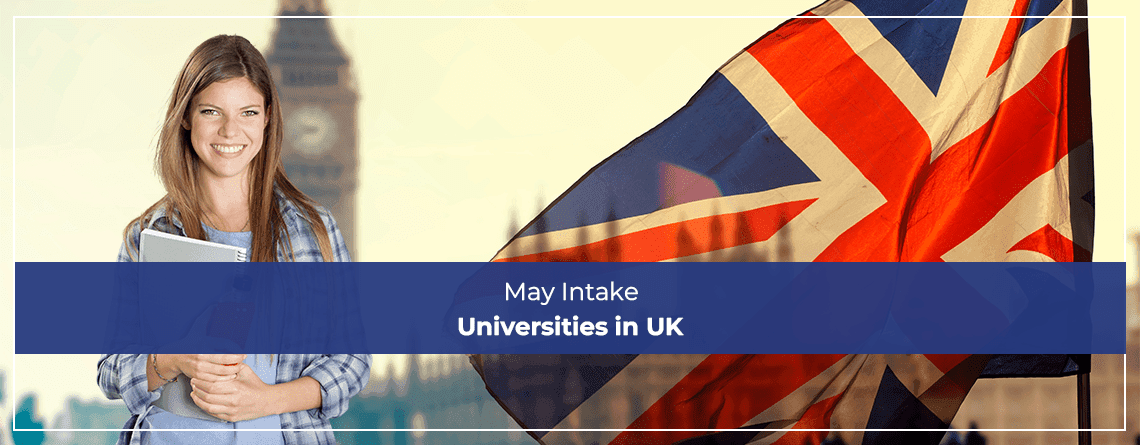 May Intake Universities In UK 2025 - Boost Education Service