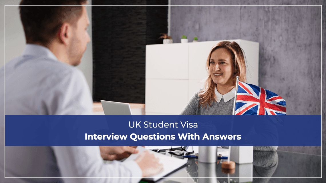 UK Visa Interview Questions With Answers (UKVI Guide)