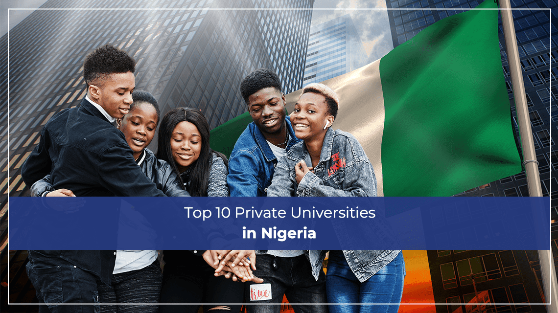 Top Private Universities In Nigeria 2026: Top 10 & Fees