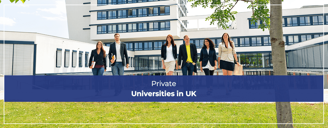 Private Universities In UK: Top List, Fees & Entry