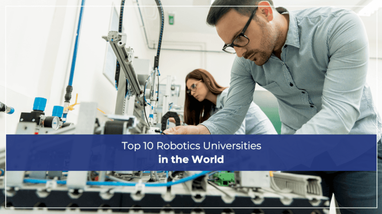 Best Robotics Universities In The World : Top 10 (2026)