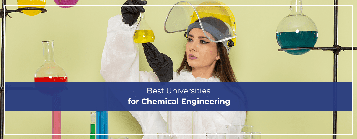 Best Universities For Chemical Engineering 2026 (Top 10)